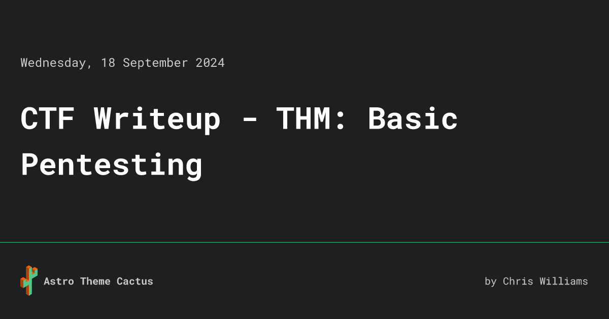 CTF Writeup - THM: Basic Pentesting • Astro Theme Cactus